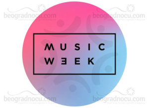 Belgrade Music Week Beograd - Rezervacije 063 343433 | Beograd Noću